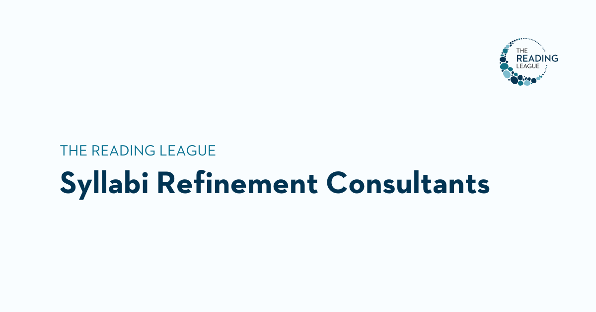 Syllabi Refinement Consultants - The Reading League