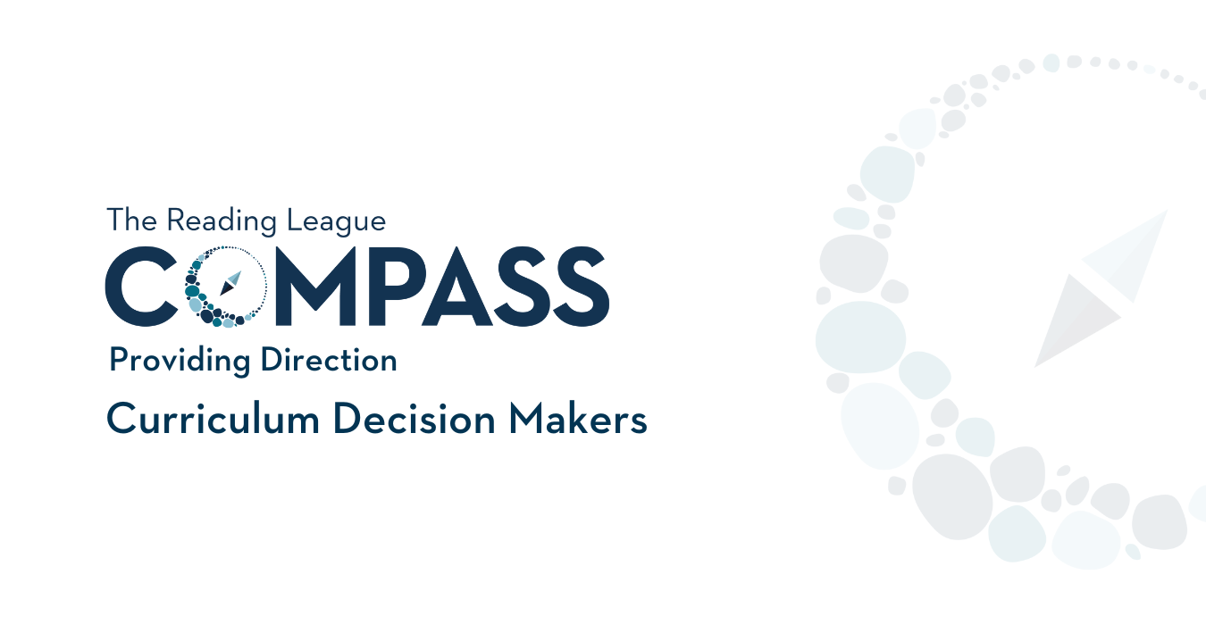 Curriculum Decision Makers - The Reading League
